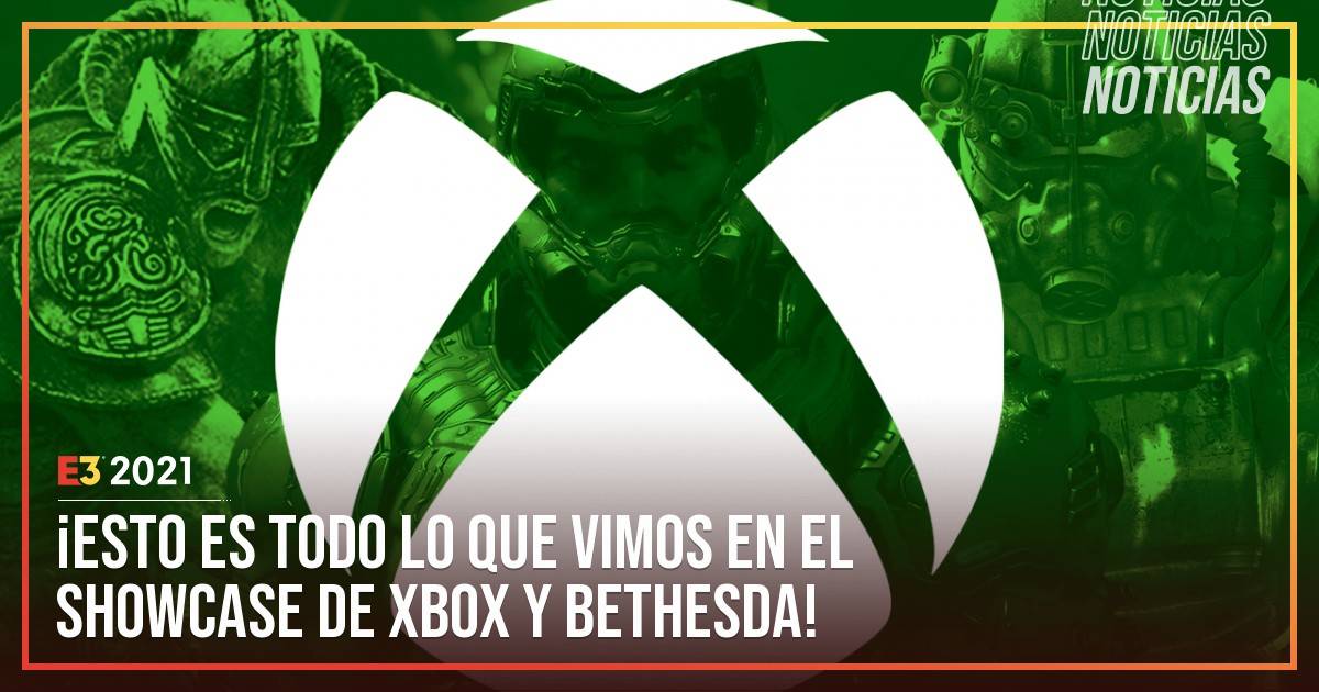 Resumen: Xbox & Bethesda Games Showcase - E3 2021 - No Somos Ñoños Resumen: Xbox & Bethesda Games Showcase - E3 2021 - No Somos Ñoños